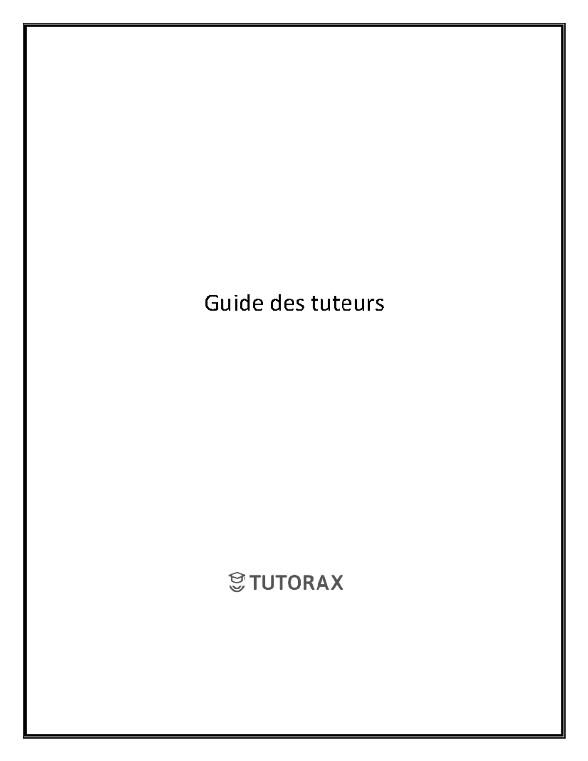 Guide des tuteurs - Tutorax: Établissement & Procédures (2023) - Studocu