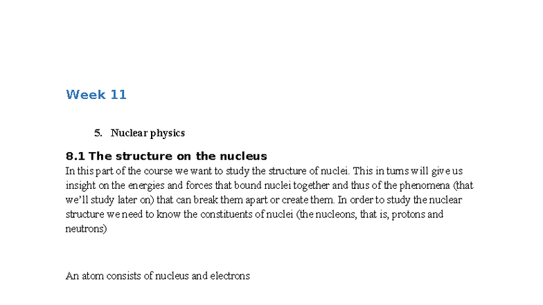 Week 11: Nuclear Physics - Structure of the Nucleus and Forces - Studocu