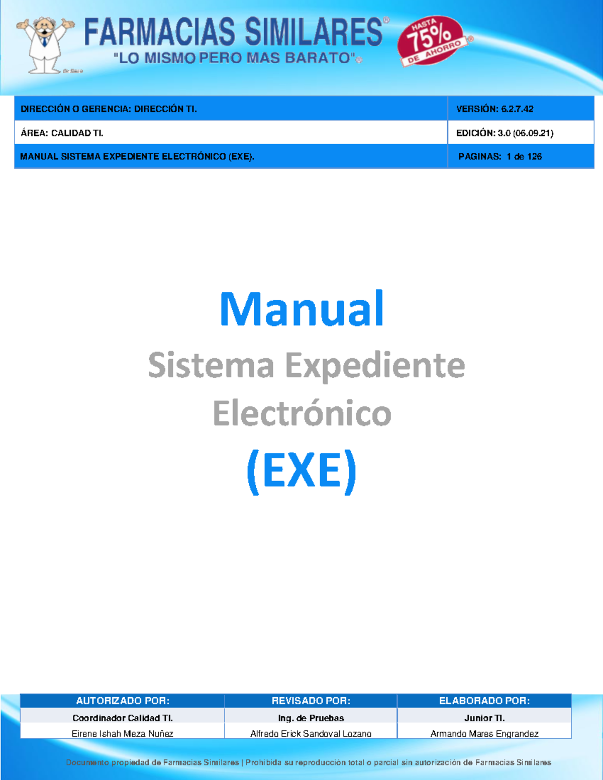 Manual Sistema EXE (Expediente Electronico) 6.2 - DIRECCIÓN O GERENCIA: DIRECCIÓN TI. VERSIÓN: 6 ...
