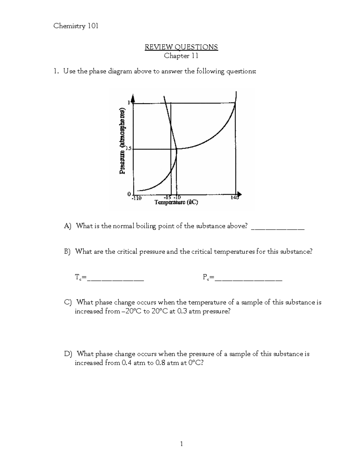 CHE 101 C11 - BETTER - Chemistry 101 REVIEW QUESTIONS Chapter 11 Use ...
