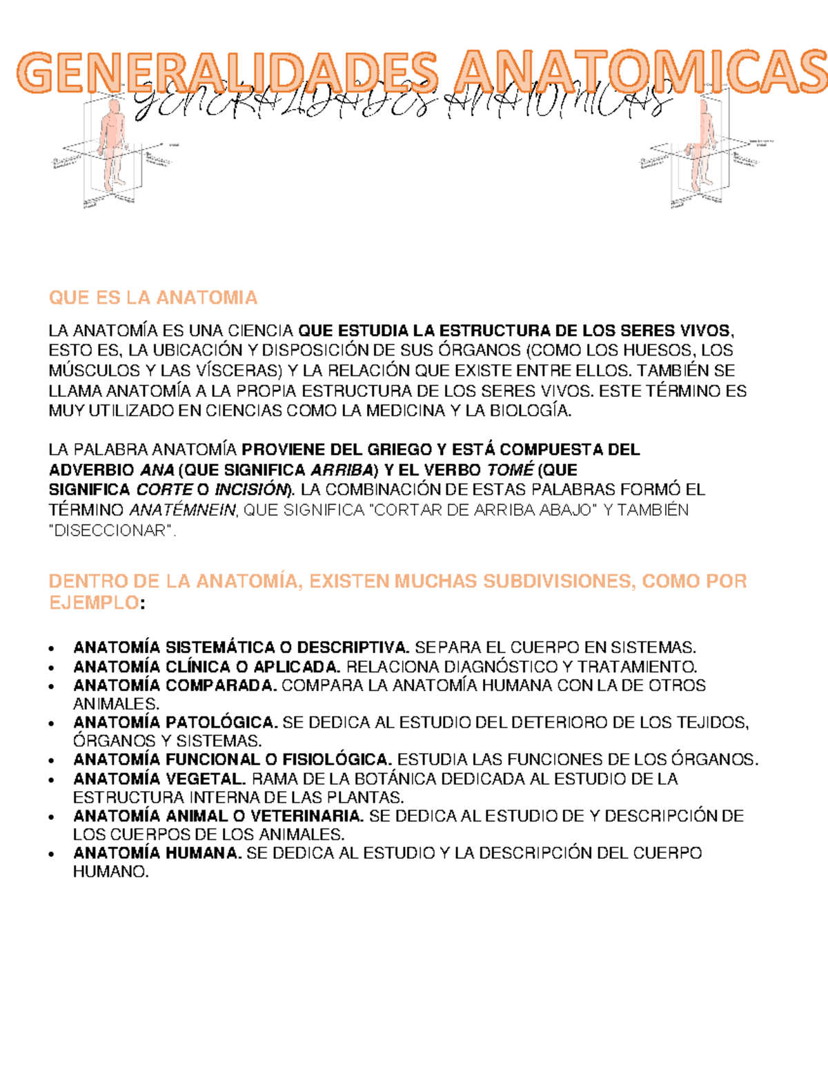 GUIA Generalidades Anatomicas - QUE ES LA ANATOMIA LA ANATOMÍA ES UNA ...