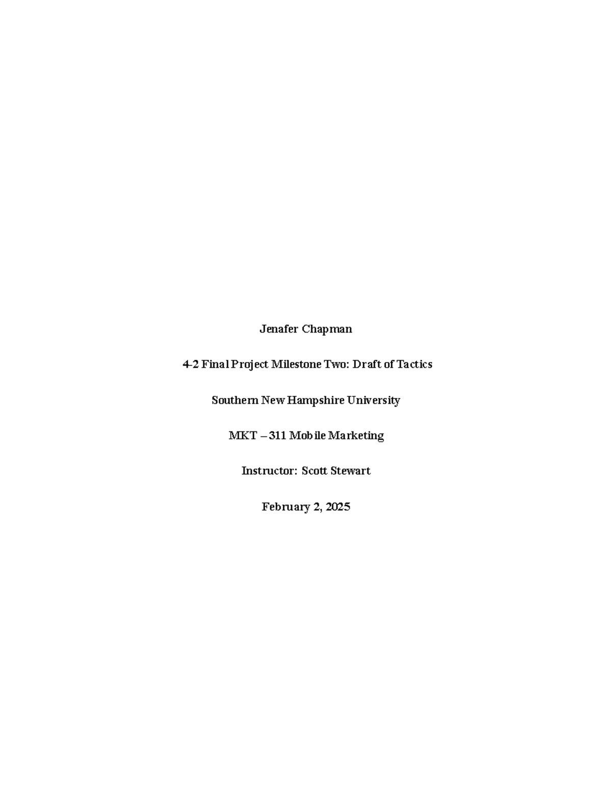 MKT 311 Final Project Milestone 2: Mobile Marketing Tactics for Bath ...