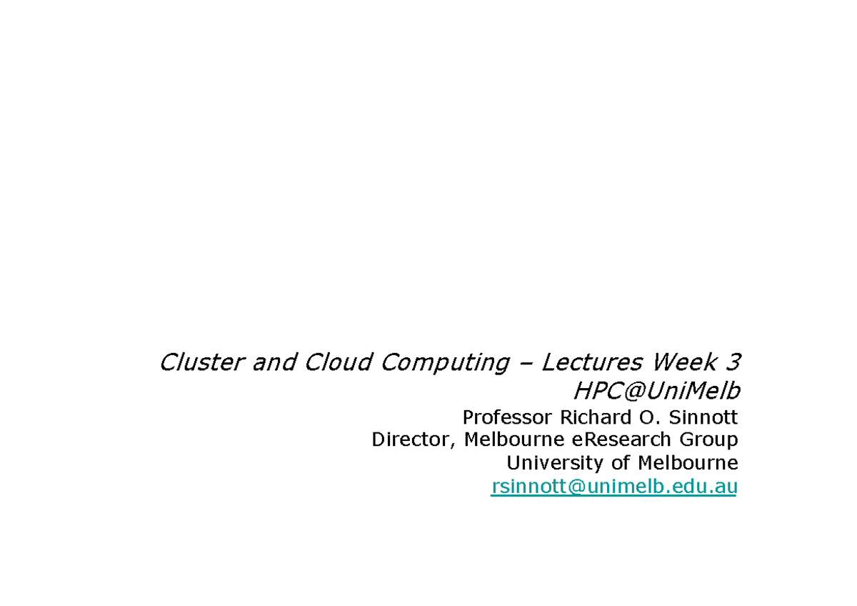 Cluster and Cloud Computing Lectures Week 3 - HPC Insights - Studocu