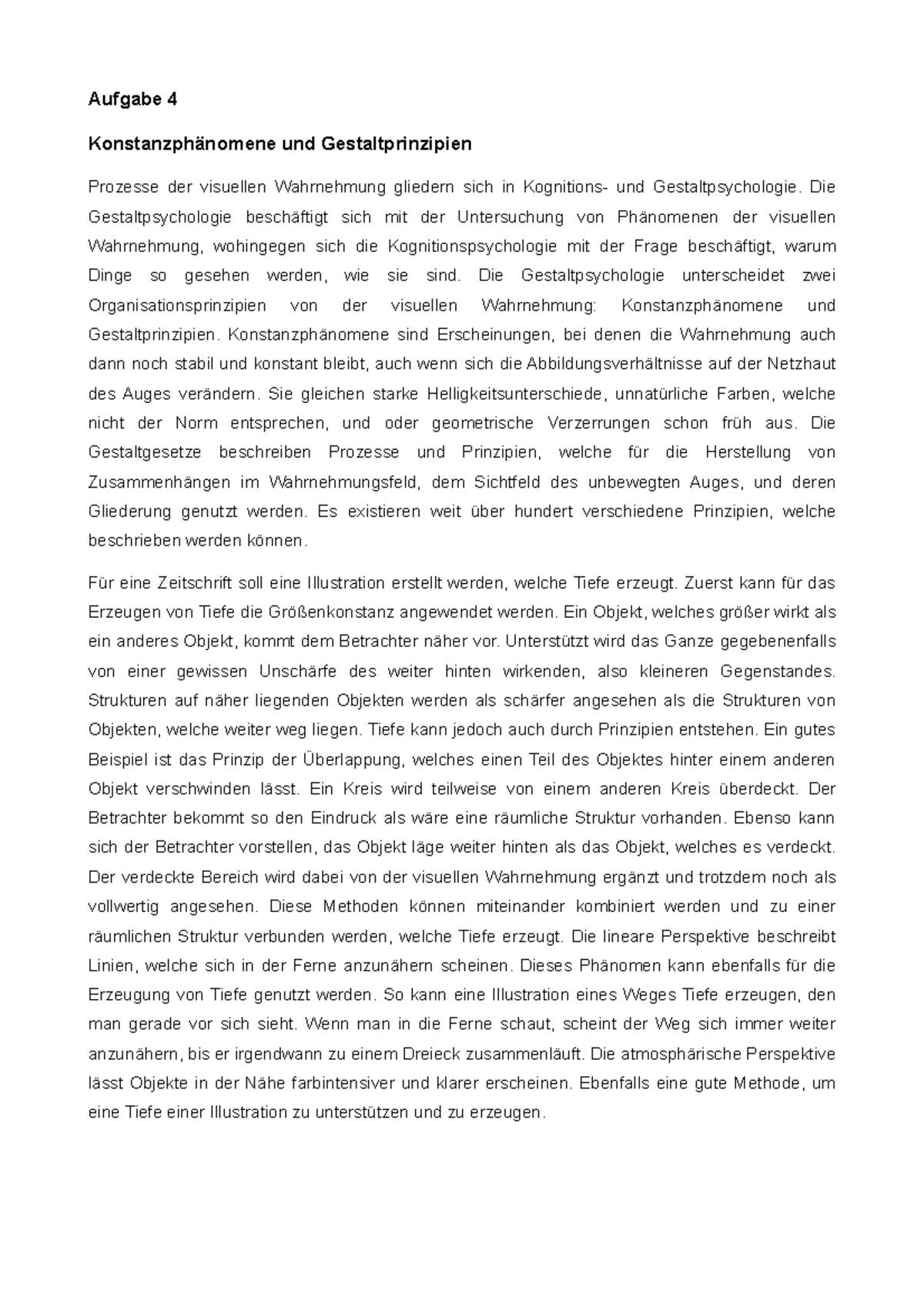 Workbook Aufgabe 4 - Aufgabe 4 Konstanzphänomene und Gestaltprinzipien ...