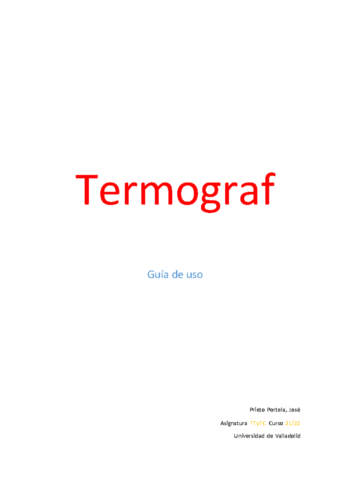 Guía de Uso del Software Termograf para TTyTC - Curso 21/ - Studocu