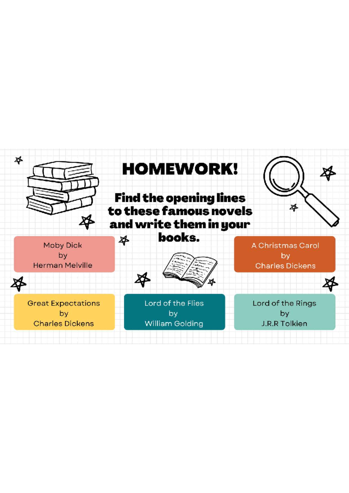 6 - Homework activity - HOMEWORK! Find the opening lines to these ...