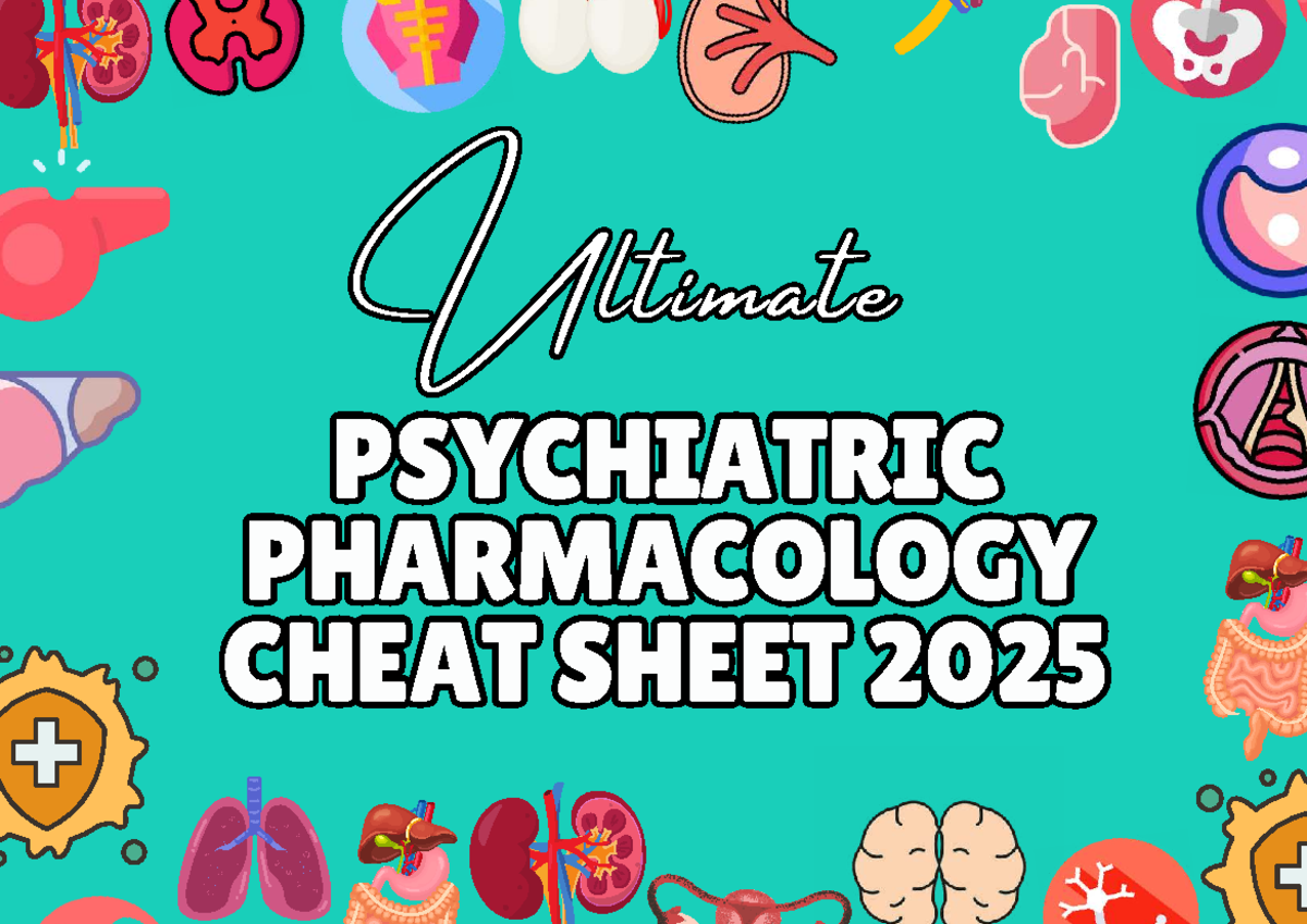 Psychiatric Pharmacology Cheat Sheet: Drug Mechanisms & Side Effects ...
