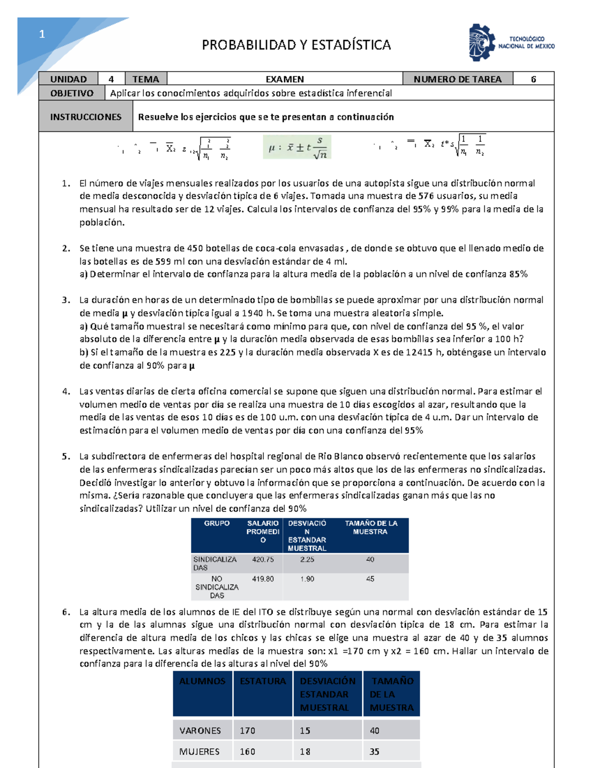 Examen probabilidad - PROBABILIDAD Y ESTADÍSTICA 1 UNIDAD 4 TEMA EXAMEN ...