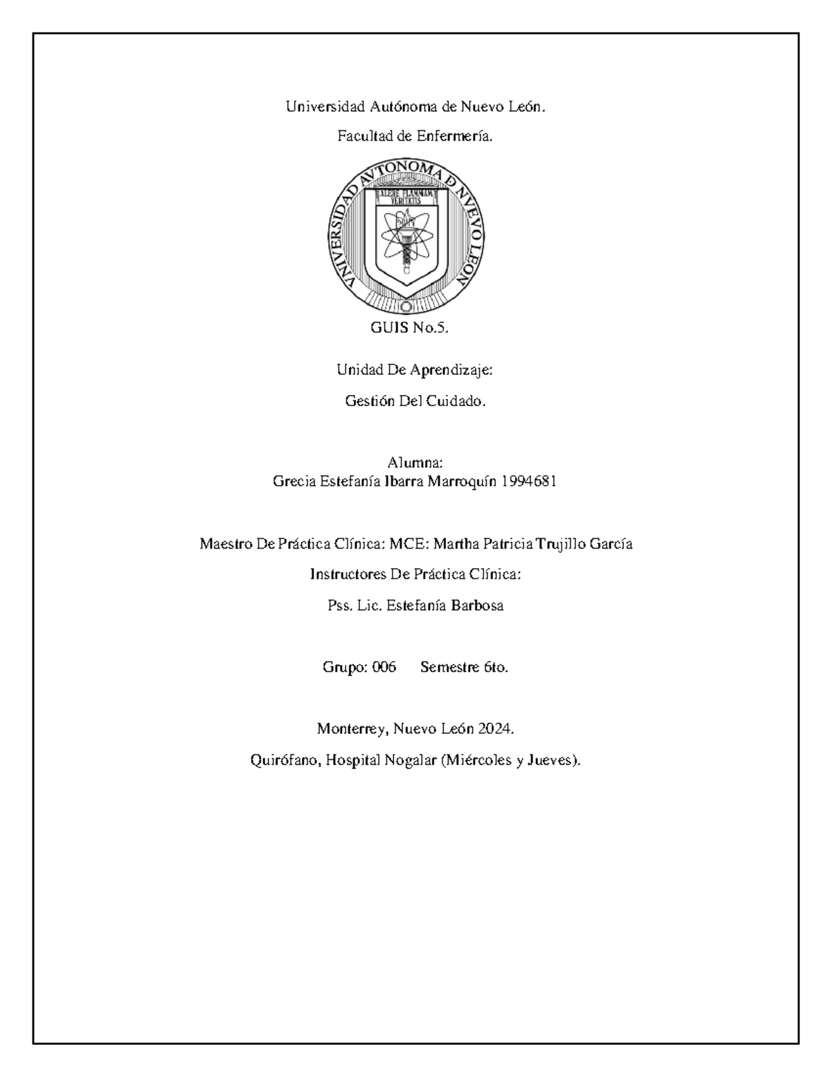 Guia 5 - Jsjdjd - Area quirurgica - Universidad Autónoma de Nuevo León ...