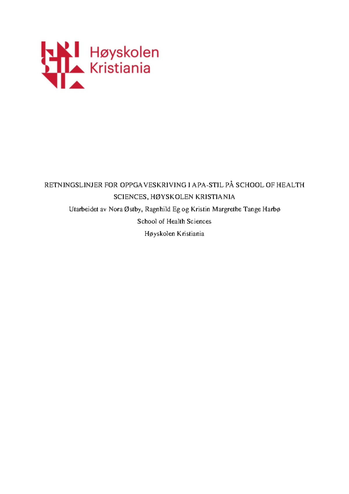 Retningslinjer for OPPGAVESKRIVING i APA-stil - Høyskolen Kristiania ...