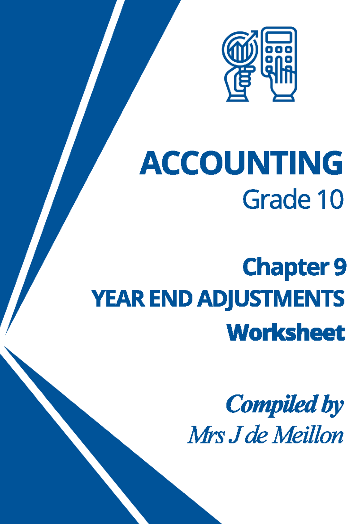 Gr10 ACC 10 Year-End Adjustments Worksheet Study Notes - Studocu