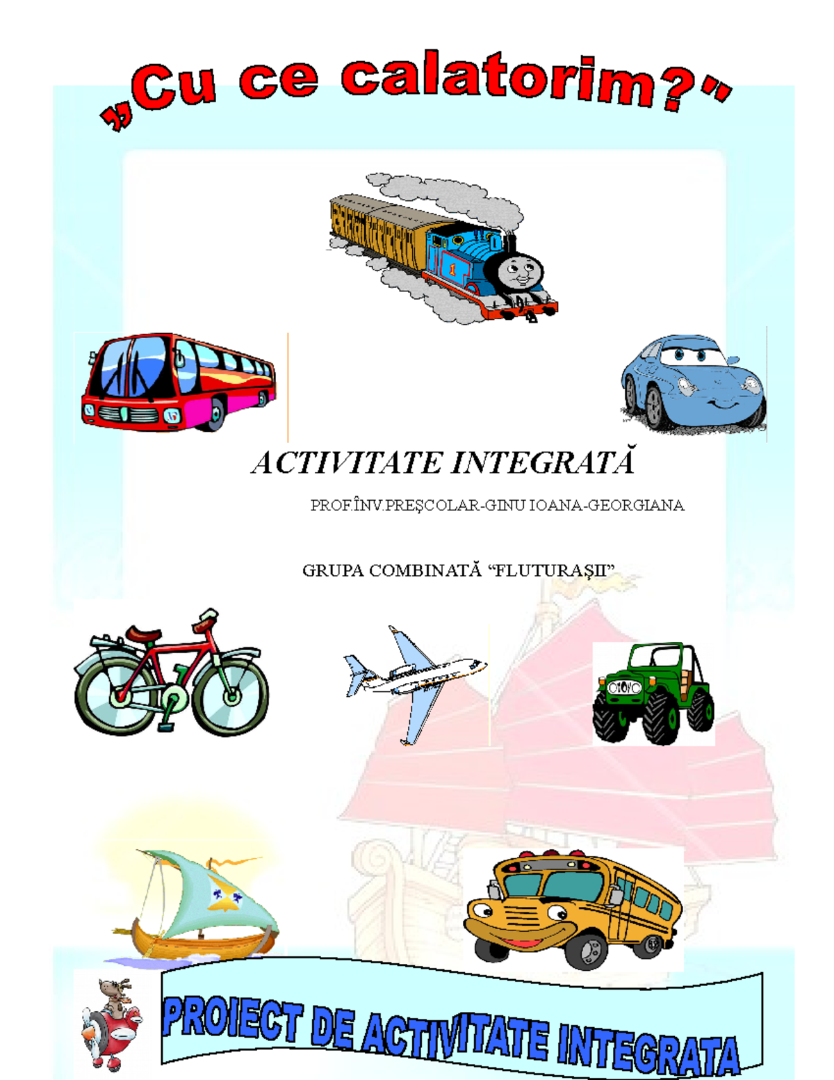 Proiect didactic grad did.1Ginu Ioana-Georgiana Curenta II - ACTIVITATE INTEGRATĂ - Studocu