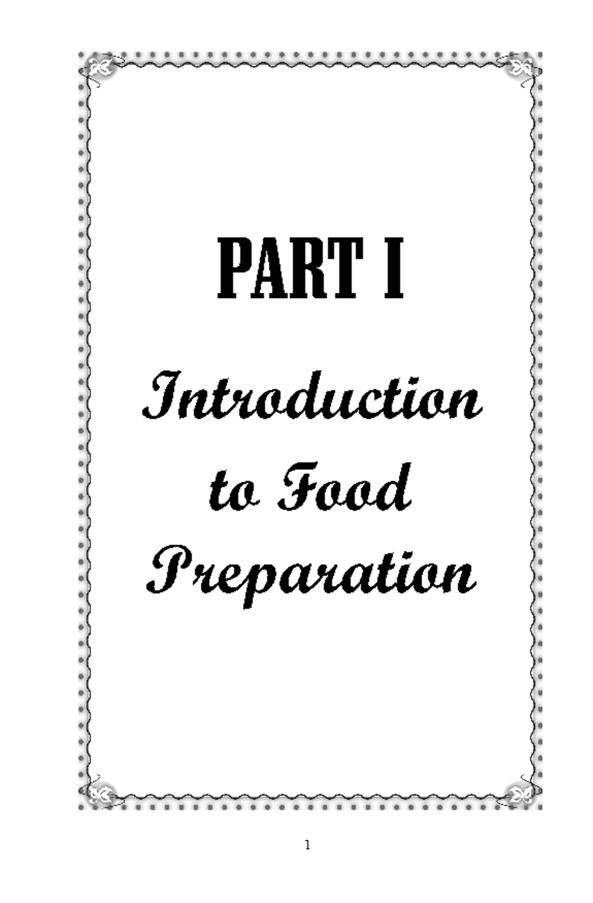 A Guide to Food Selection Preparation and Preservation - 1 PART I ...
