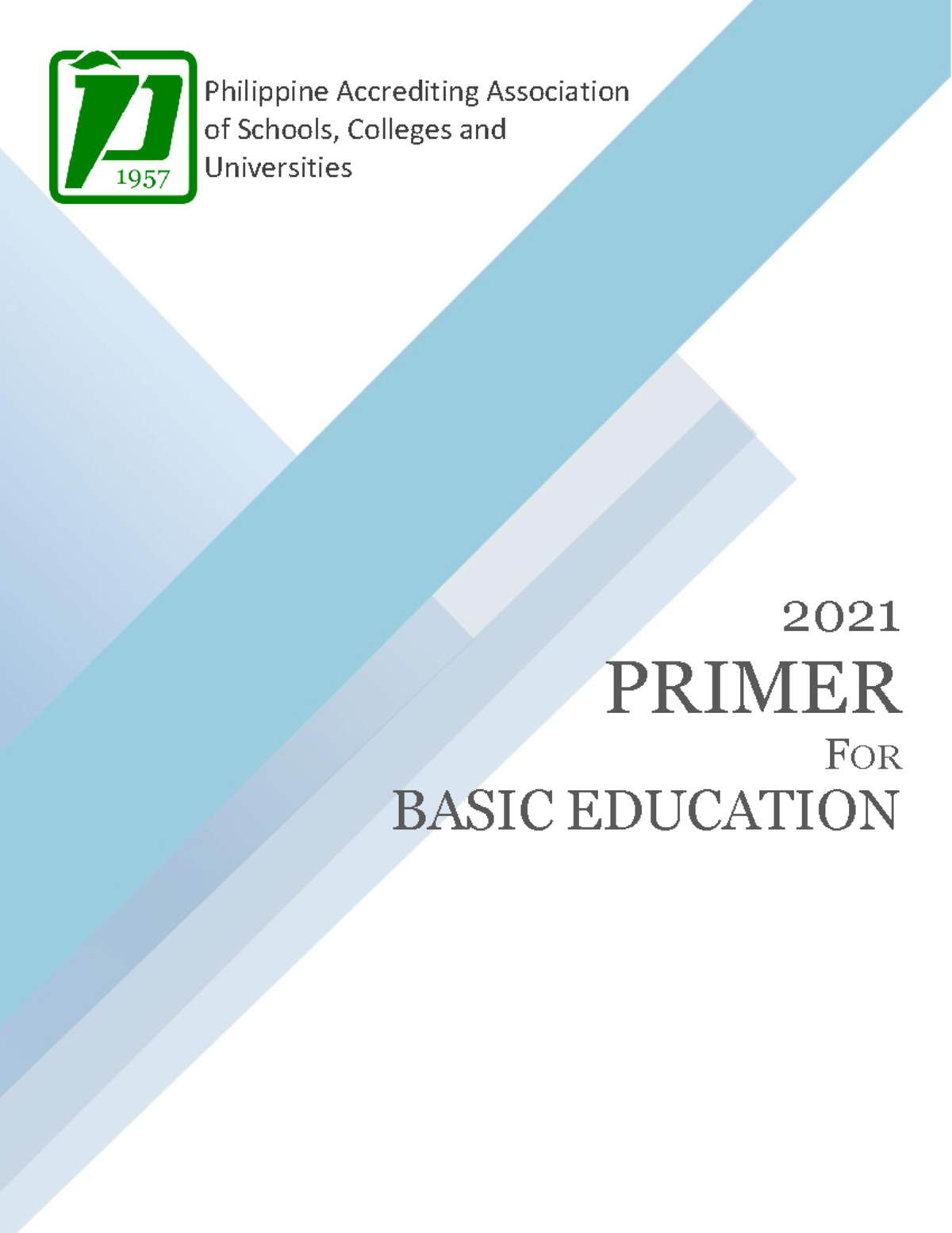 PAASCU 2021 Primer for Basic Education Accreditation Standards - Studocu