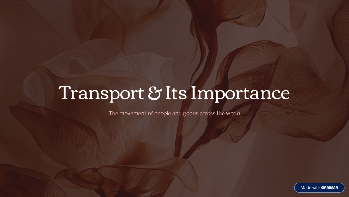 Transport and Its Importance: A Comprehensive Overview - Studocu