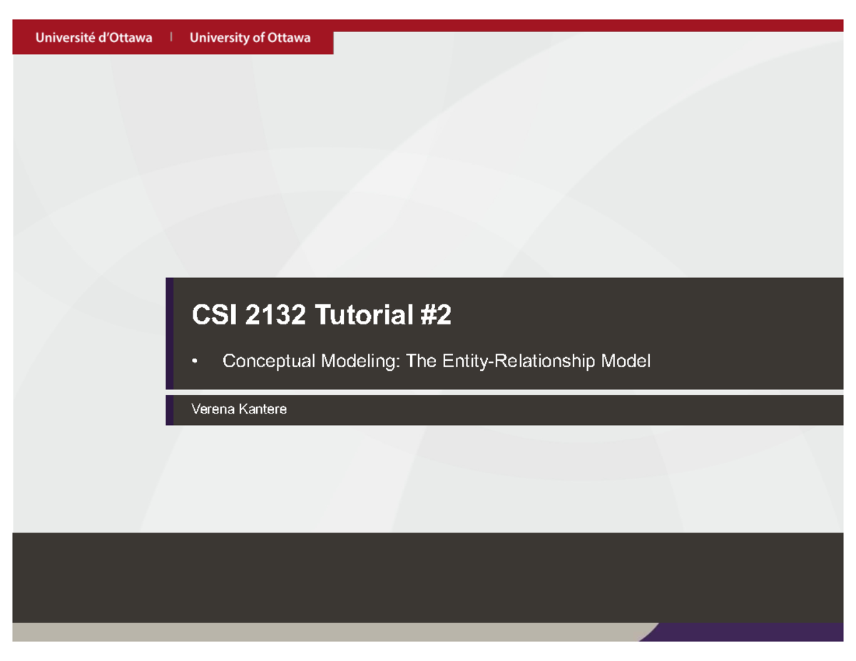 CSI 2132 Tutorial: Conceptual Modeling and ER Diagrams - Studocu