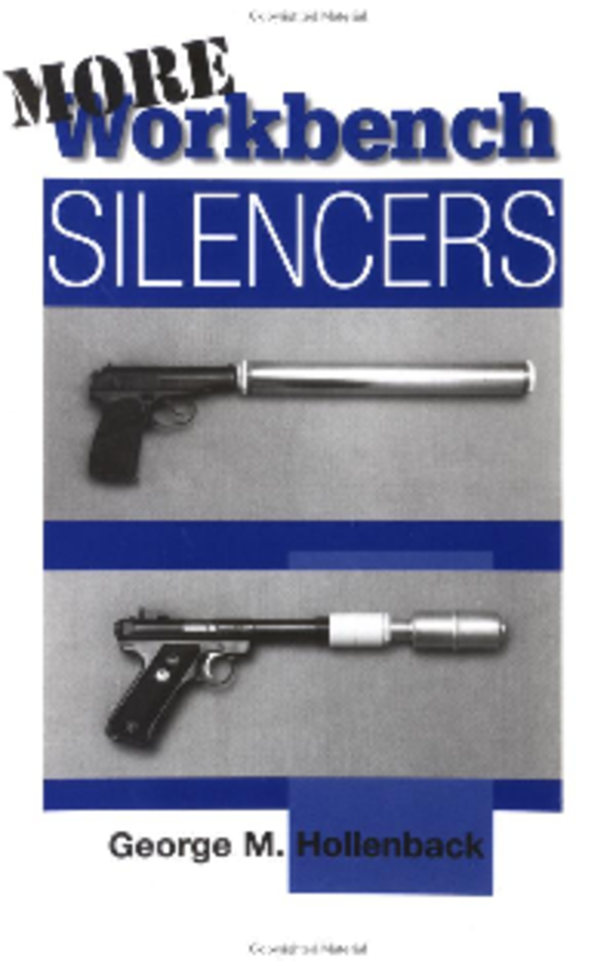 More Workbench Silencers George Hollenback Paladin Press - Copyrighted ...