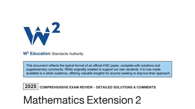 2025 HSC Mathematics Extension 2 Exam Review: Solutions & Comments ...