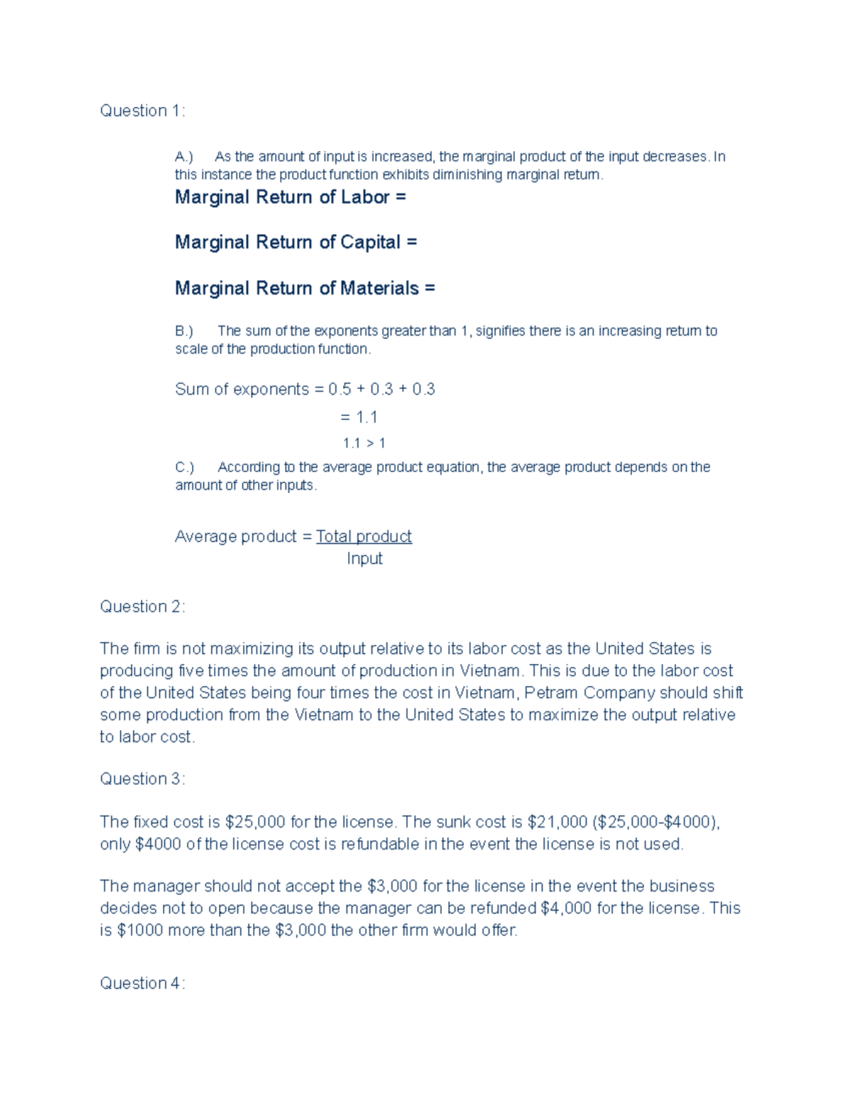 Economics Unit 4 Assessment - Question 1: A.) As the amount of input is ...
