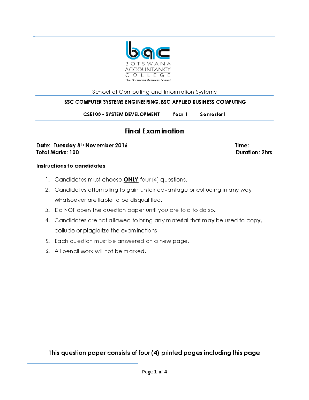 CSE103 System Development Year 1 Semester 1 Final Exam 2016 - Studocu