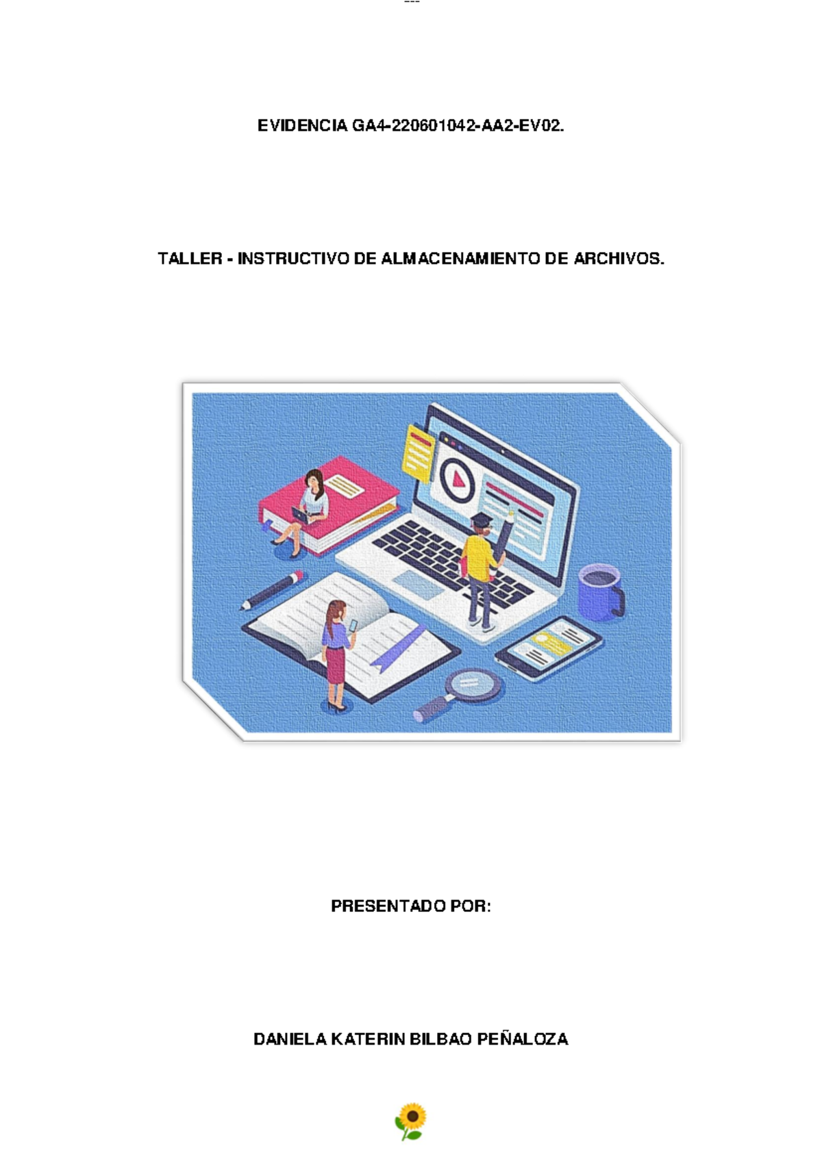 Instructivo de Almacenamiento de Archivos GA4-220601042-AA2-EV02 - Studocu