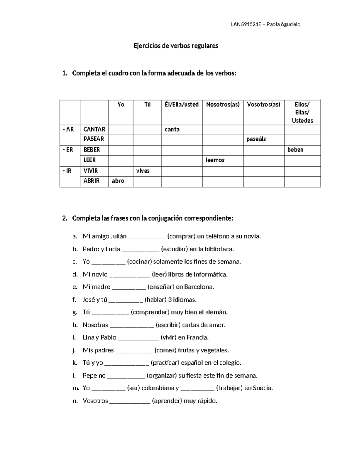 LANG91521E Ejercicios de Verbos Regulares: Conjugación y Práctica - Studocu