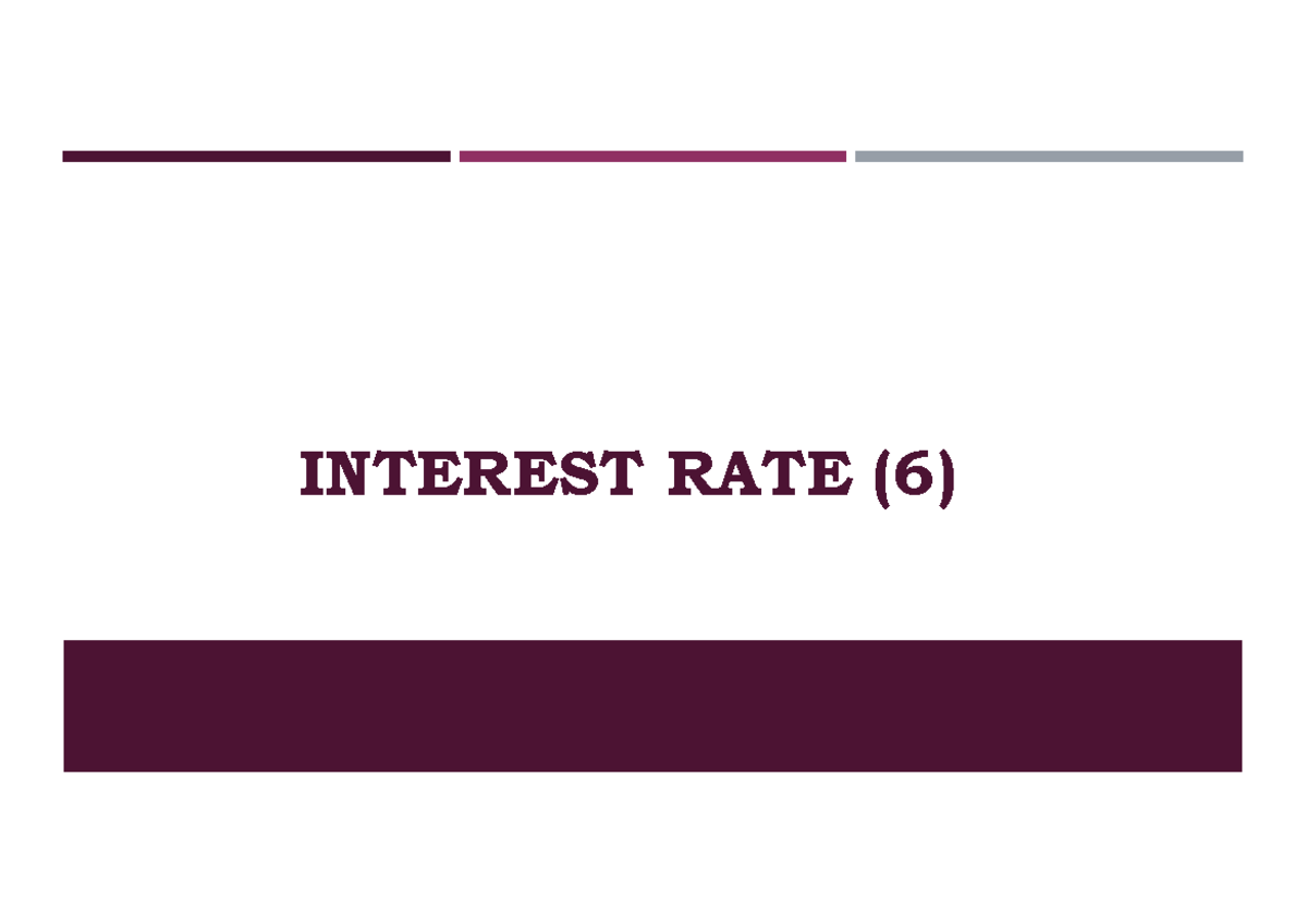 Interest Rate Analysis (FIN 101) - Key Concepts and Examples - Studocu