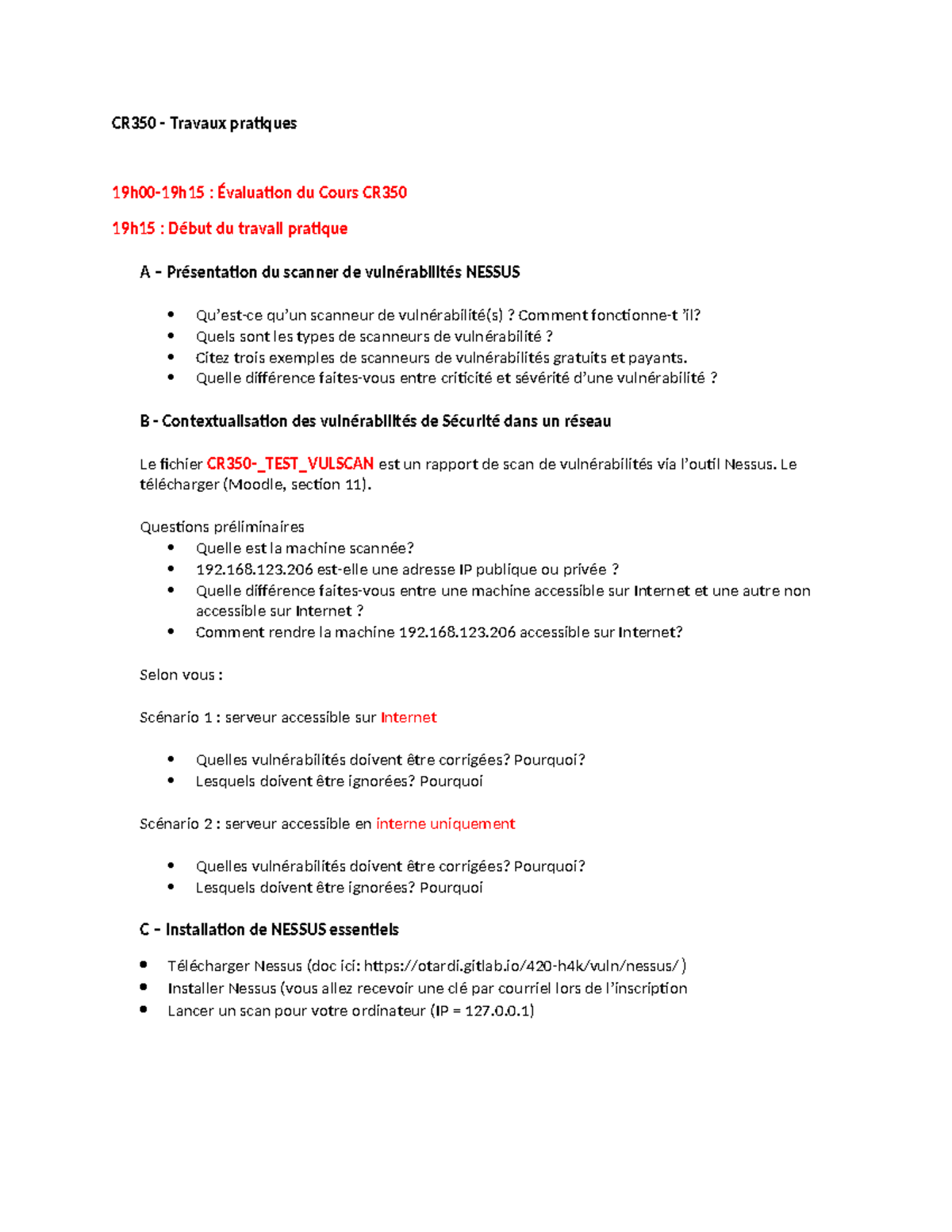 TP4 - tp for practice - CR350 - Travaux pratiques 19h00-19h15 : Évaluation du Cours CR 19h15 ...