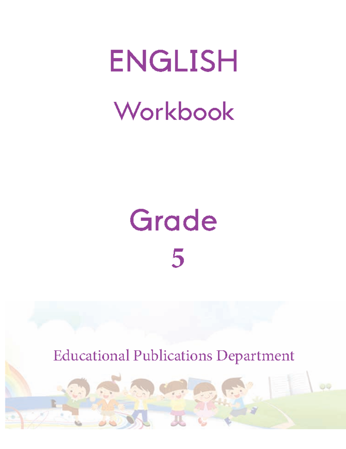 Grade 5 English Workbook - Educational Publications 6401AC6271CB1 - Studocu