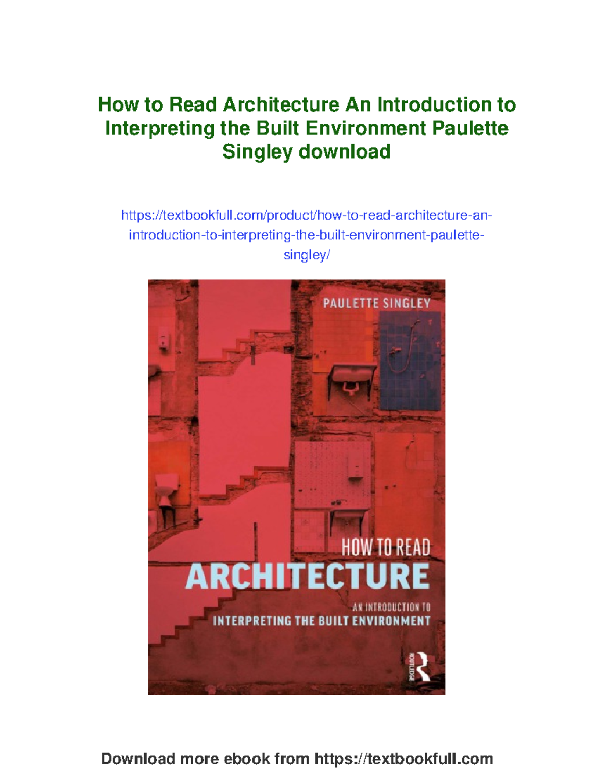 How to Read Architecture: An Intro to Interpreting Built Environments ...