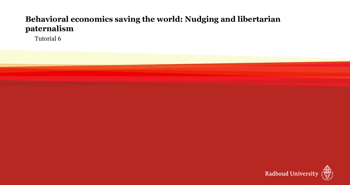 Tutorial 6: Behavioral Economics and Nudging for Better Choices ...