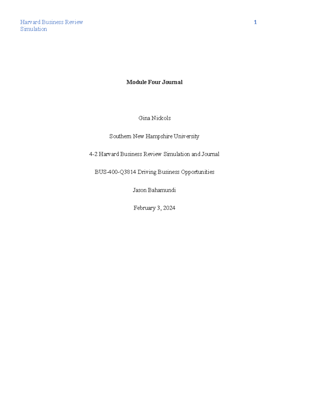 BUS 400 Harvard Business Review Simulation Journal Reflection - Studocu