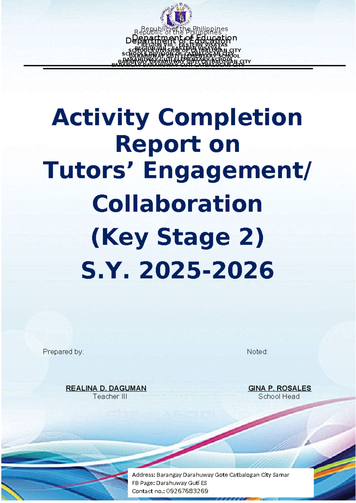 Activity Completion Report: ARAL Program (Key Stage 2) Collaboration ...