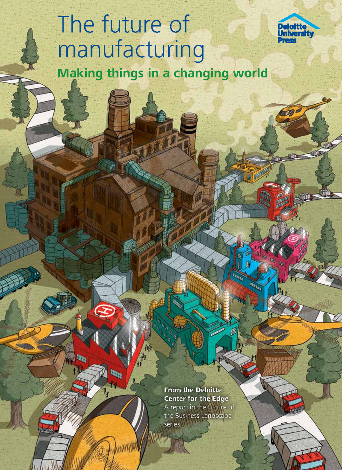 The Future of Manufacturing: Insights on Change and Innovation - Studocu