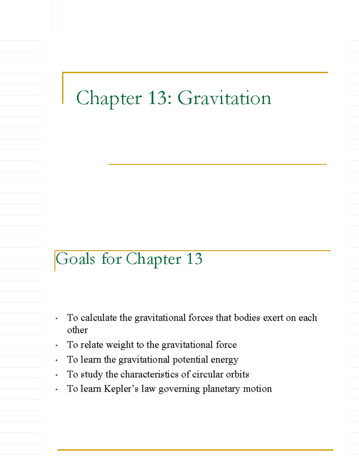 Chapter 13: Gravity notes and gravitational forces analysis - Studocu