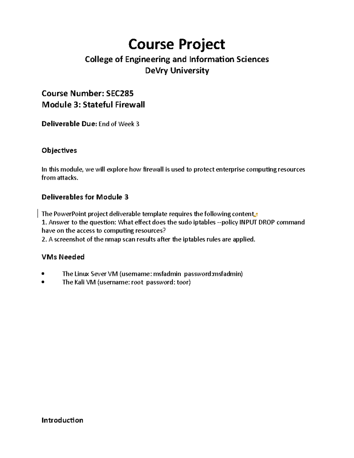 SEC285 Course Project Guide Module 3 - Course Project College of ...