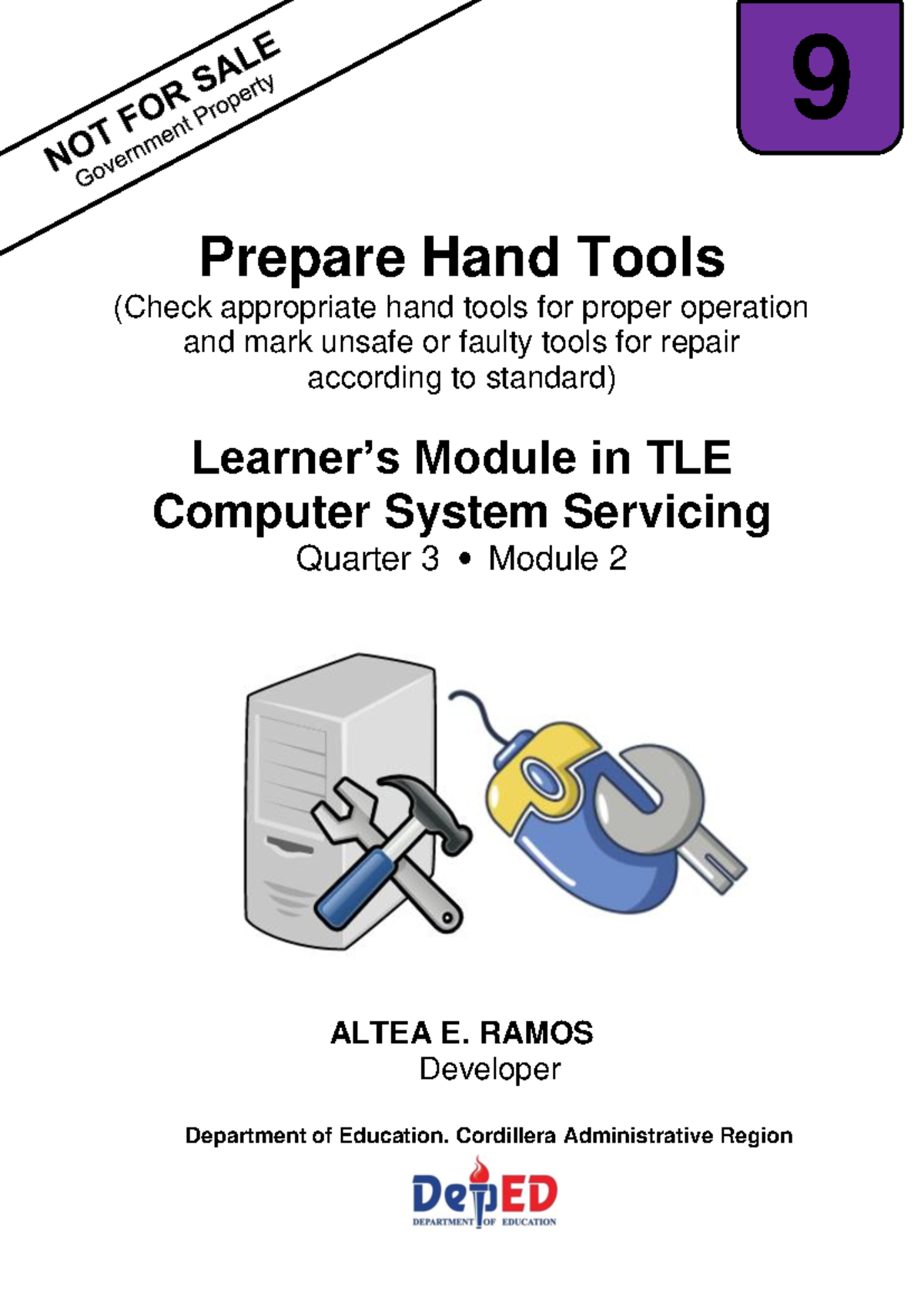 TLE CSS9 Q3MOD2: Module on Preparing Hand Tools for Safety - Studocu