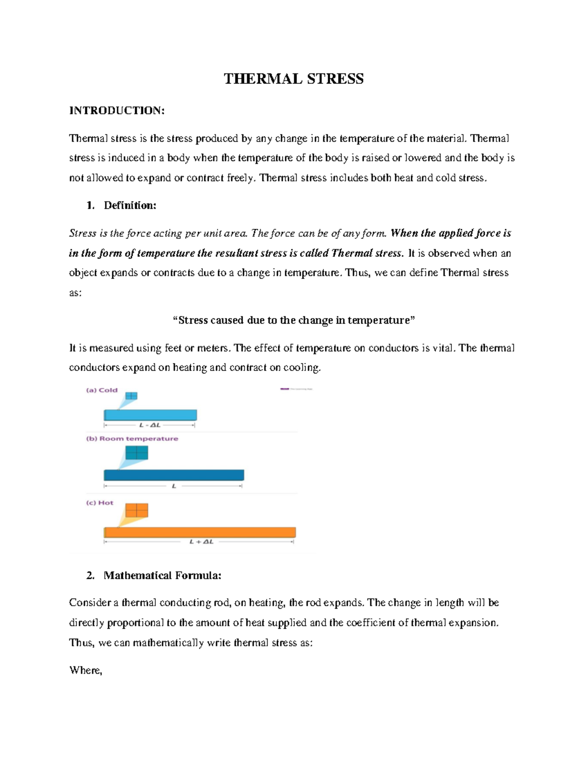 Thermal Stress - THERMAL STRESS INTRODUCTION: Thermal stress is the ...