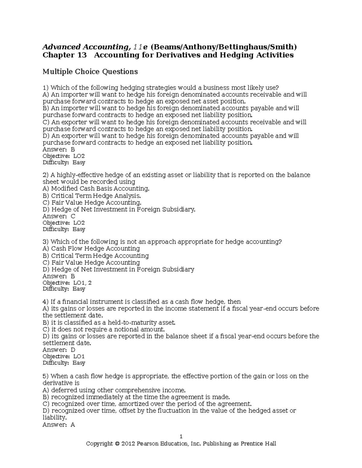 Chapter 13 - Accounting for Derivatives & Hedging Activities MCQs - Studocu