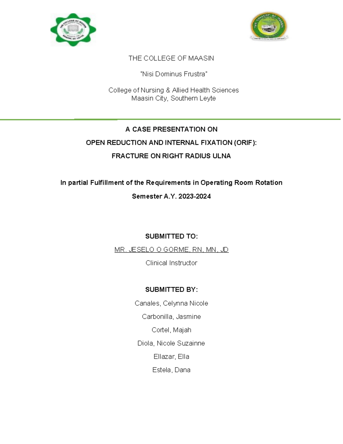 ORIF Case Presentation: Fracture of Right Radius & Ulna - Nursing Notes ...