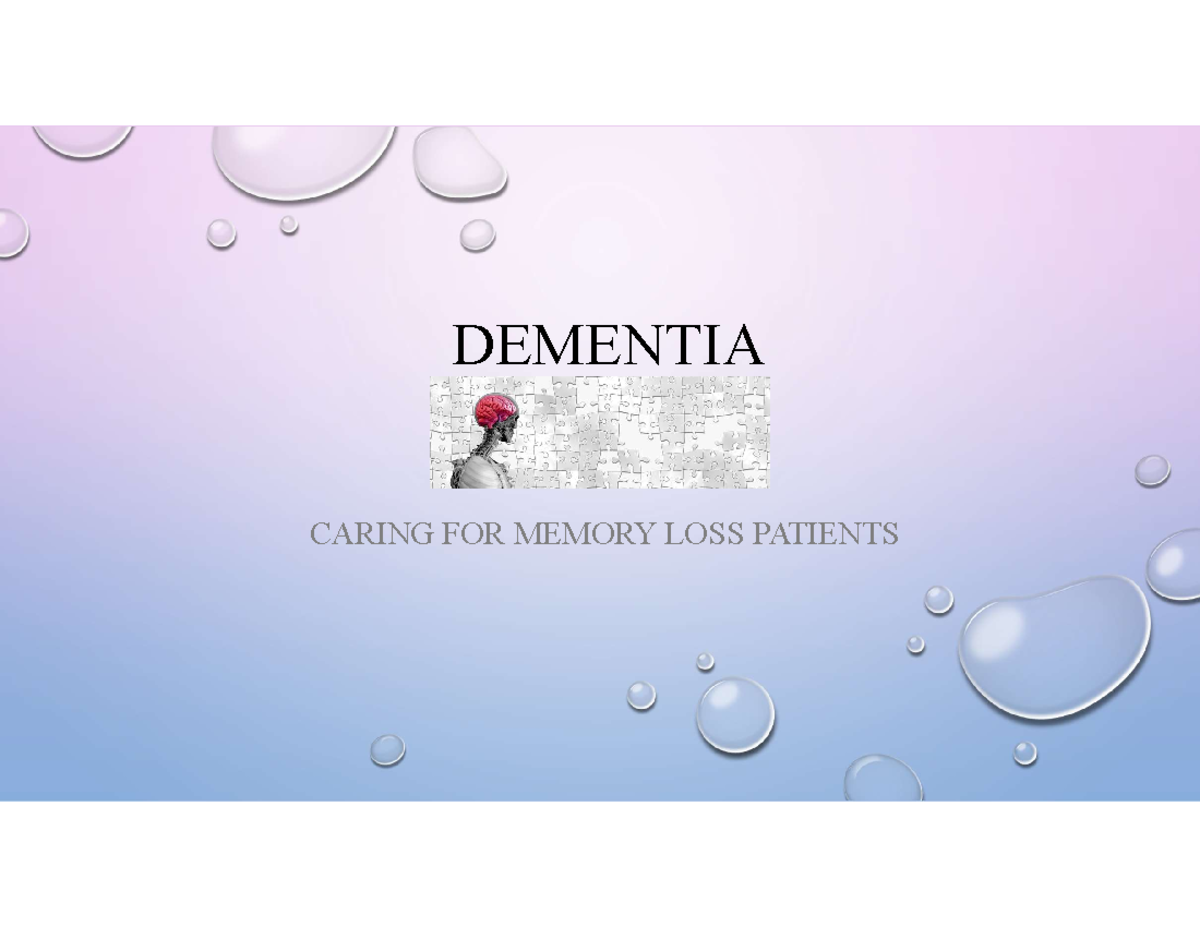 Caring for Patients with Memory Loss in Dementia: Key Insights - Studocu