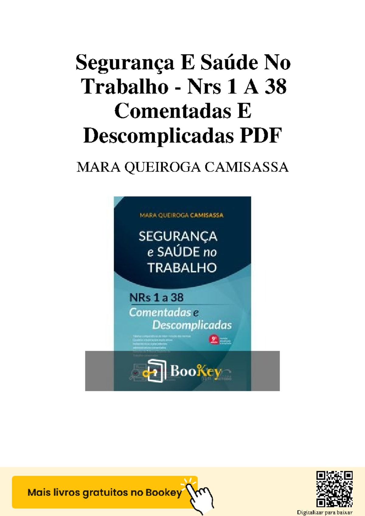 Segurança e Saúde no Trabalho: NRs 1 a 38 Descomplicadas e Comentadas ...