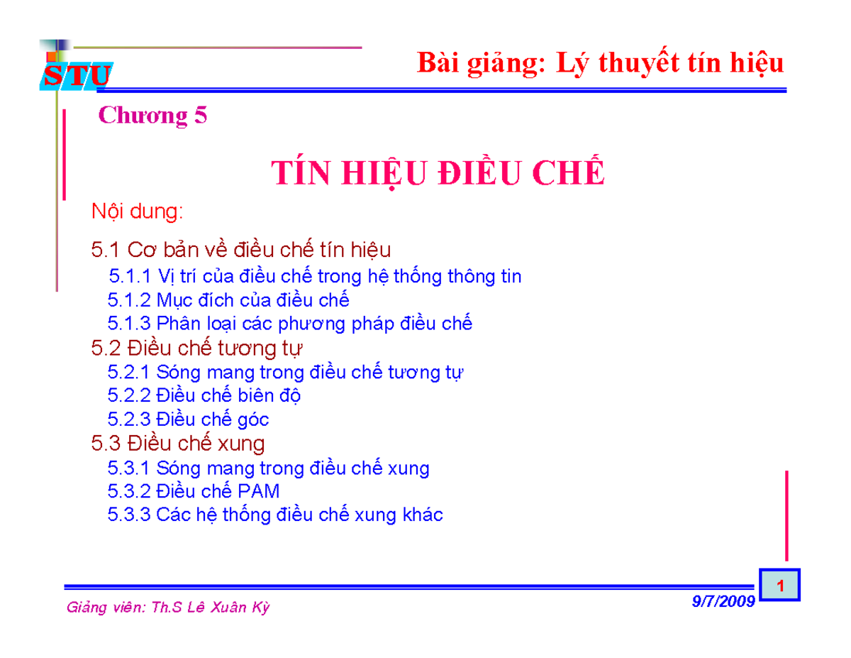 Bai ging Ly thuyt tin hiu Chng 5 TI - 9/7/ 1 Chương 5 TÍN HIỆU ĐIỀU CHẾ ...