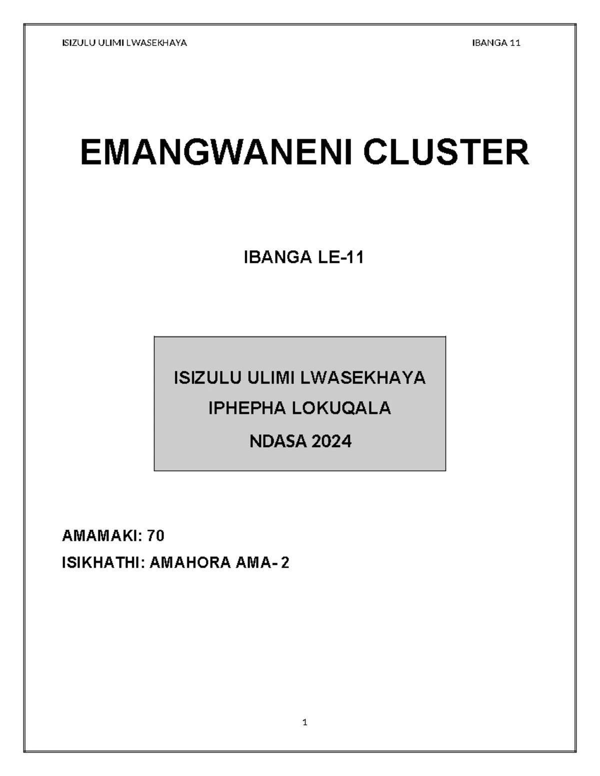 Ibanga 11 paper 3 - Iphepha lesithathu - IBANGA 11 ISIZULU ULIMI ...