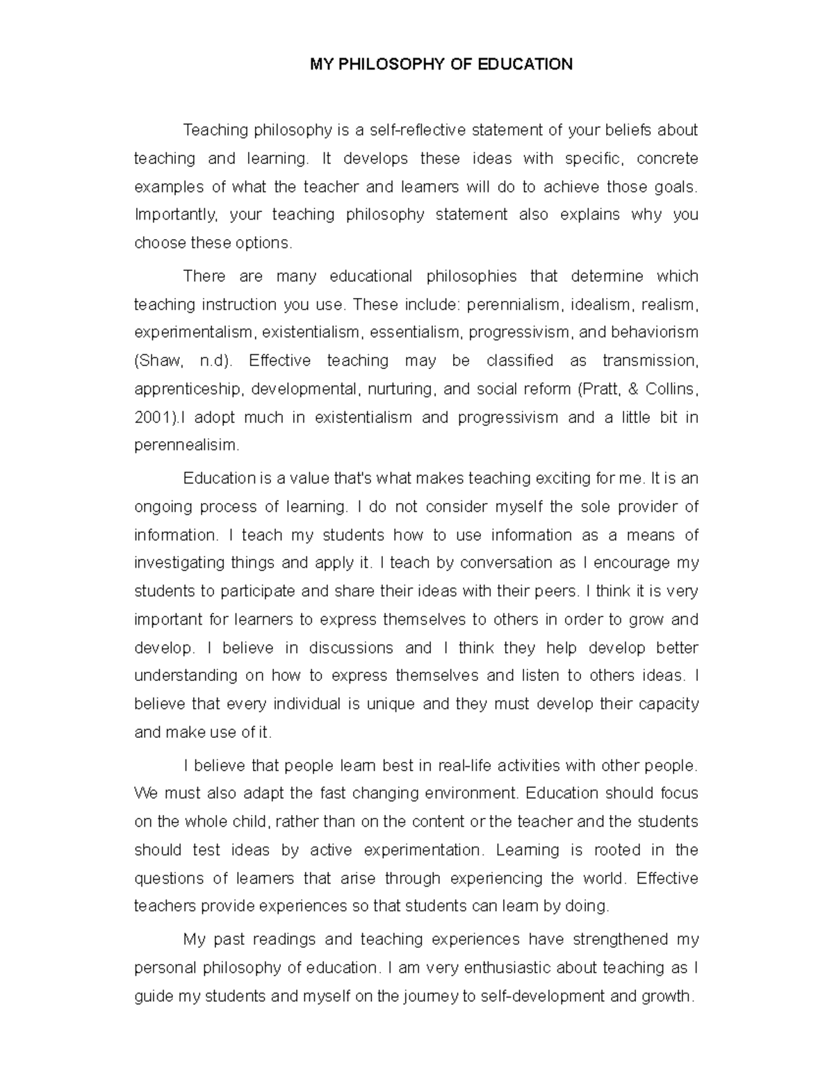 EDUC109-Teaching Philosophy - MY PHILOSOPHY OF EDUCATION Teaching ...