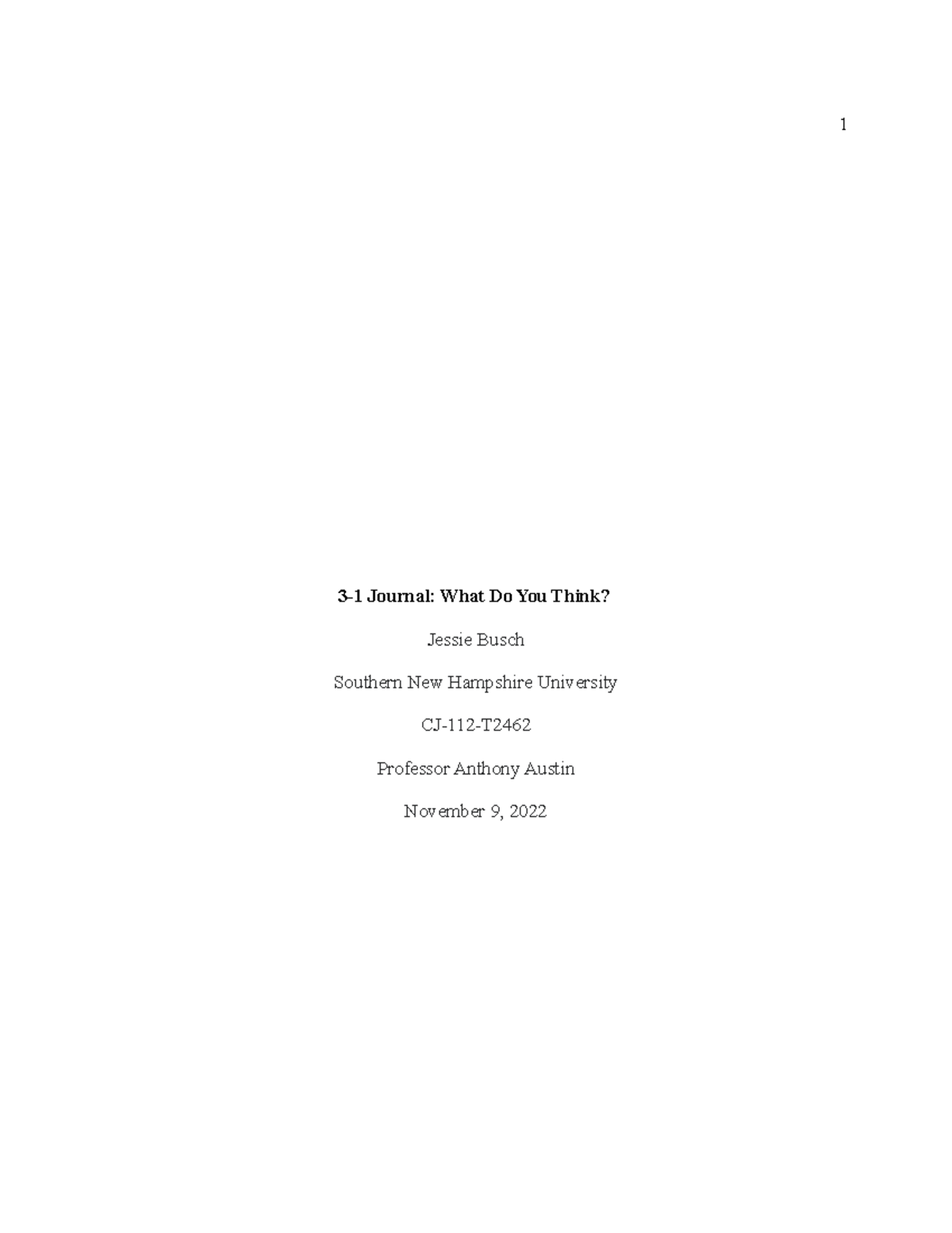 CJ 112 3-1 Journal: Analyzing the Four Purposes of Punishment - Studocu