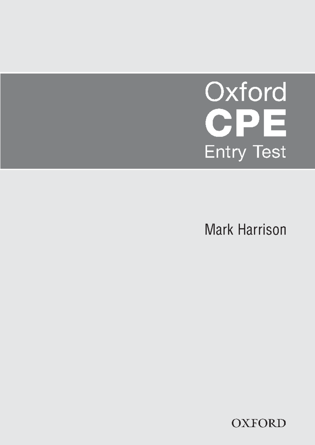 Oxford CPE Entry Test Overview by Mark Harrison - Studocu