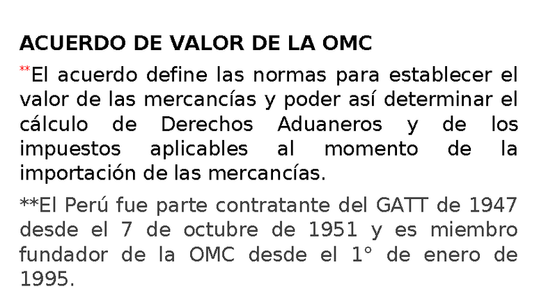 ACUERDO DE VALOR DE LA OMC: Normas y Principios Esenciales - Studocu