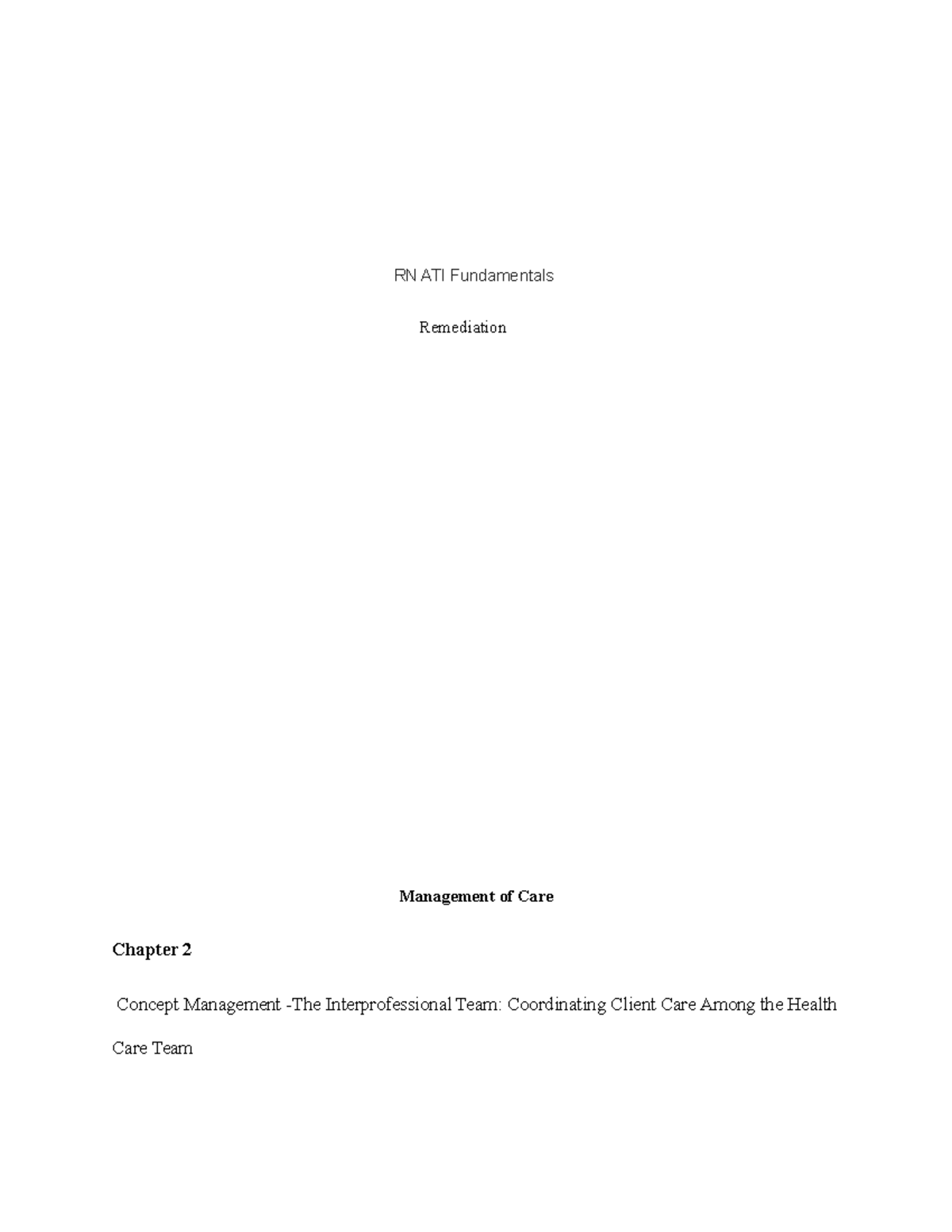 NUR 232 ATI Remediation: Key Concepts in Client Care Management - Studocu