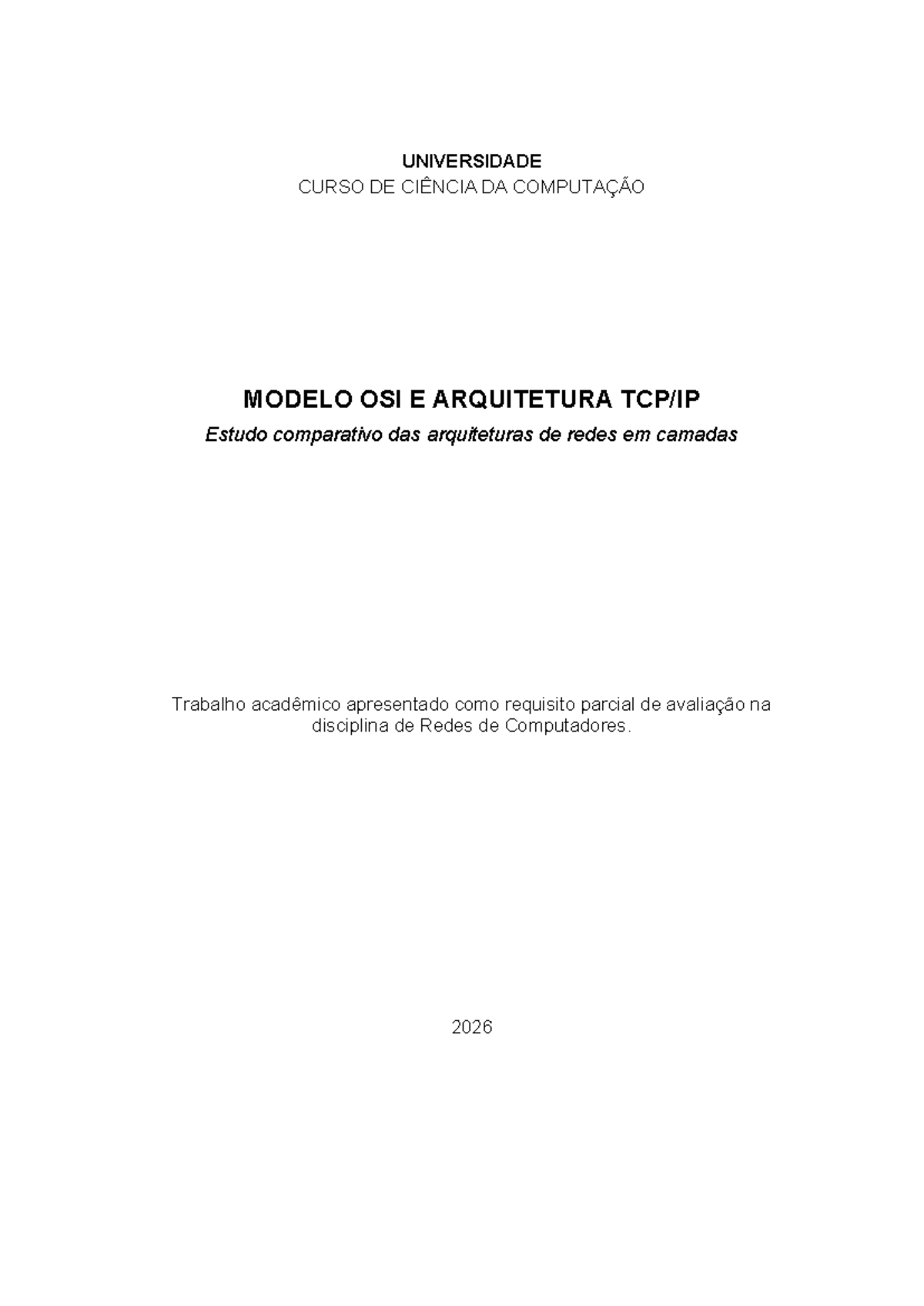 Trabalho Acadêmico: Comparação entre Modelos OSI e TCP/IP - Redes de ...
